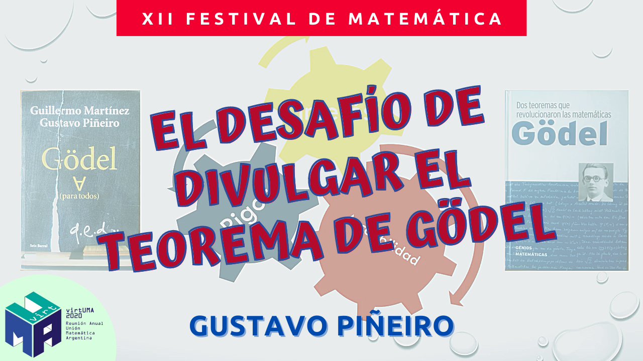 El desafío de divulgar el teorema de Gödel